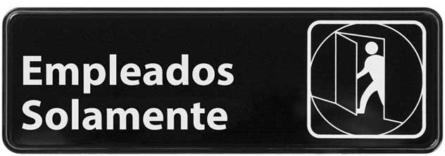 Winco Black Employees Only Spanish Information Sign, 3 x 9 inch -- 144 ...